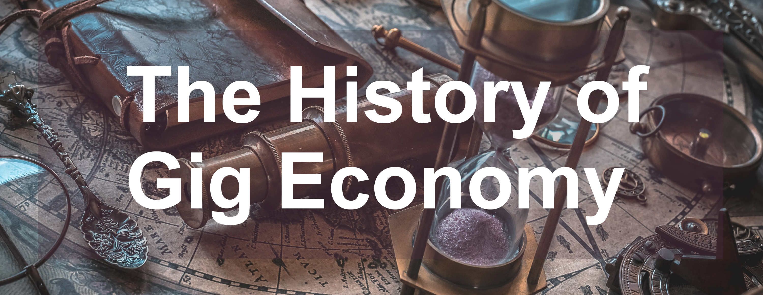 History of Gig Economy